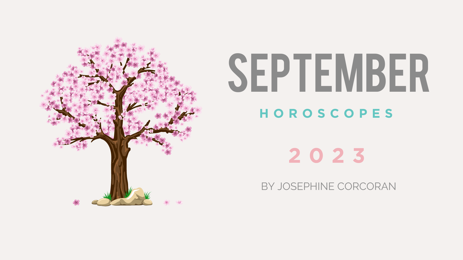 September 2023 Horoscopes Josephine Corcoran